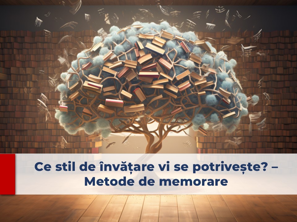 Ce stil de învățare vi se potrivește? - Metode de memorare